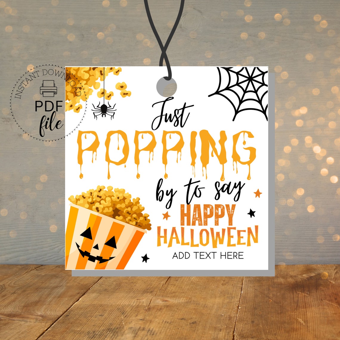 Printable/editable Just Popping by to Say Happy Halloween Gift Tags | Halloween Popcorn Treat ...