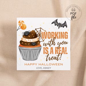 Halloween Appreciation Treat Tag | Printable Working With You is a Real ...