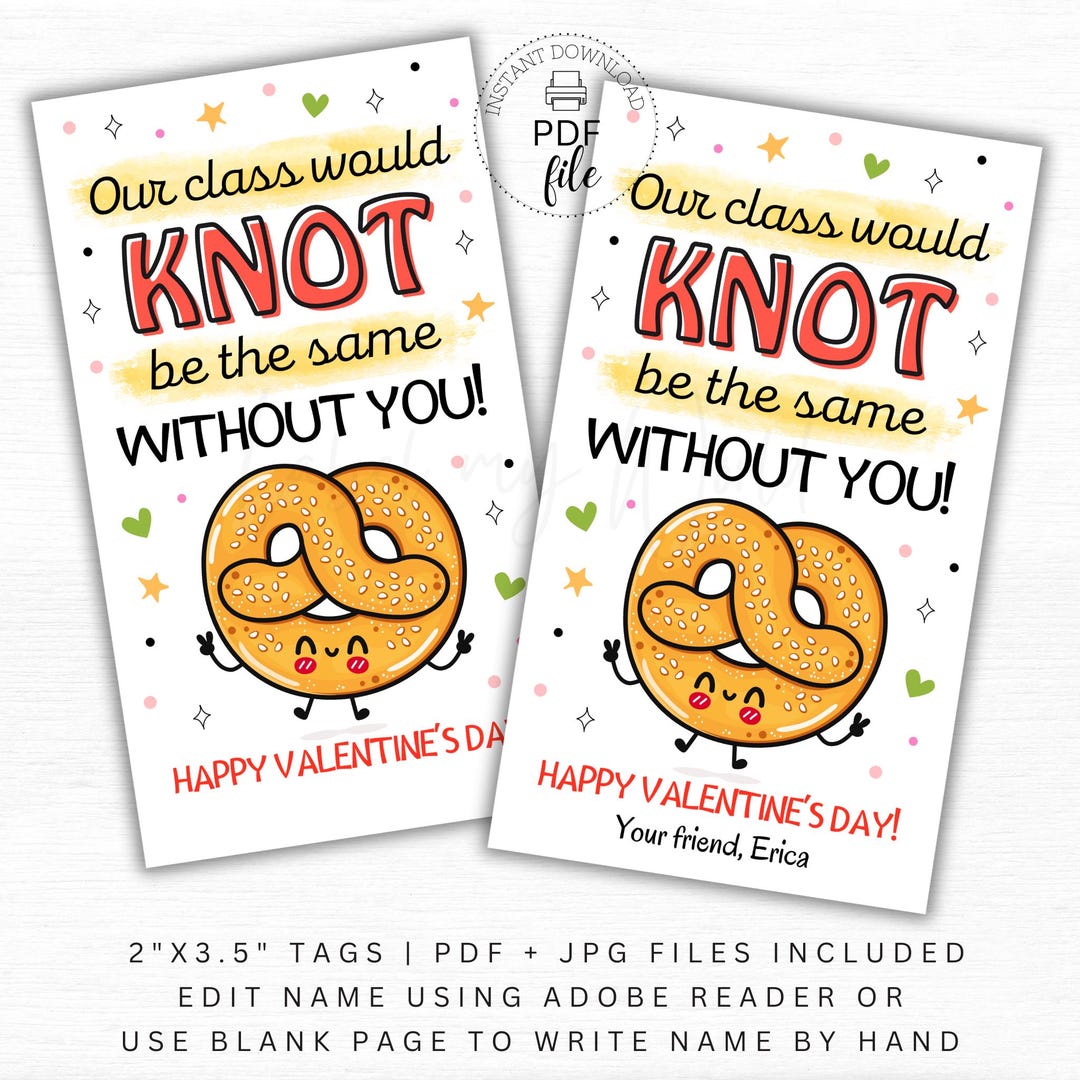 Printable Pretzel Valentine Gift Tag, Personalized Our Class Would Knot ...