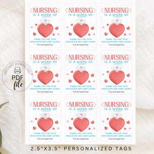 Printable Nurse Appreciation Gift Tag, Nursing is a Work of Heart ...