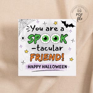 Printable You Are a Spook-tacular Friend Tag, Happy Halloween School ...