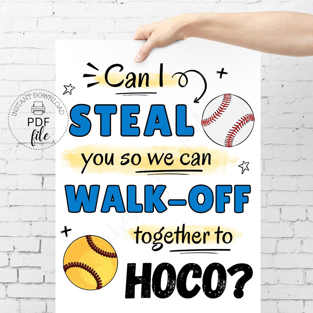 Printable Baseball & Softball Players Homecoming Proposal Sign, Can I ...