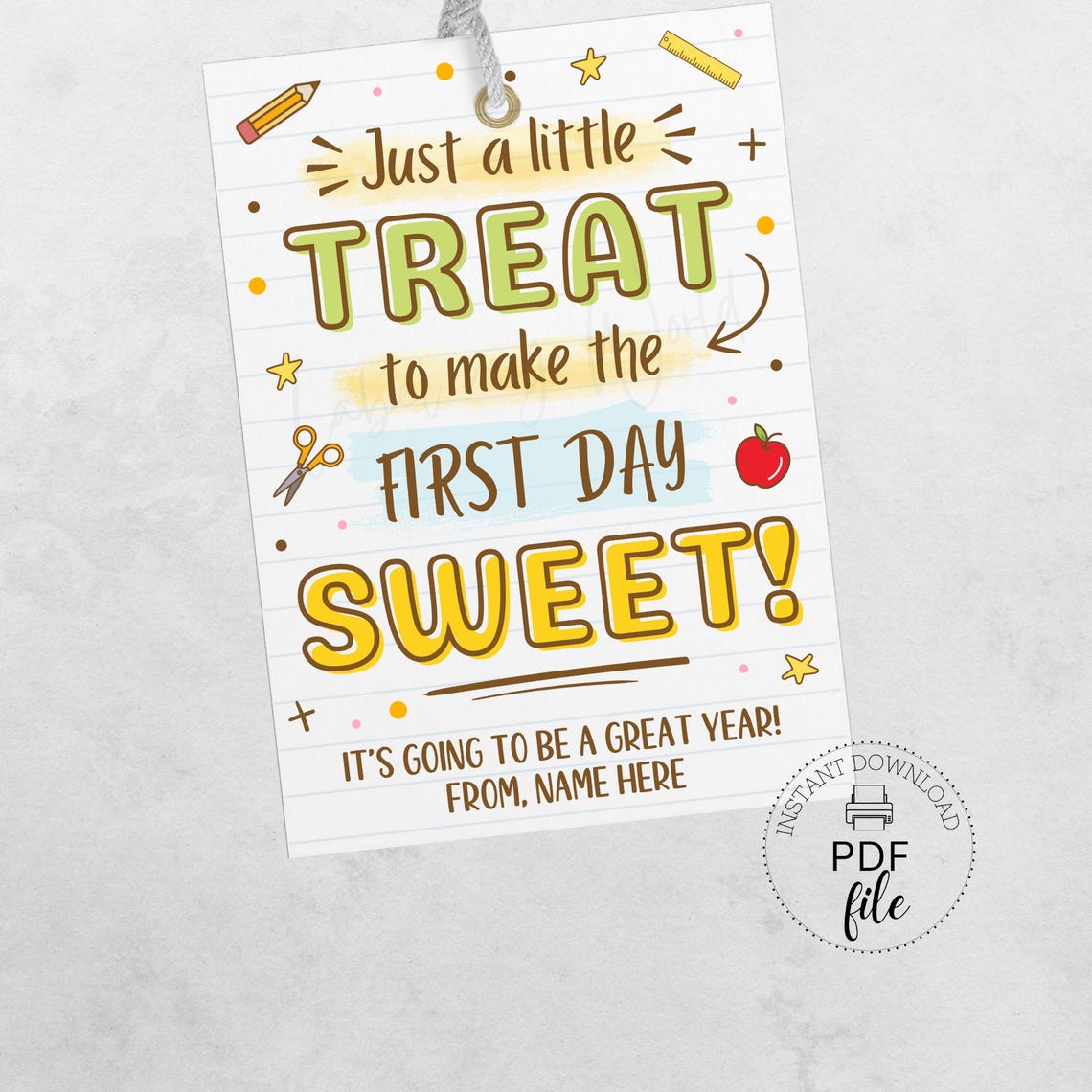Back to School Printable Treat Tag, Just a Little Treat to Make the ...