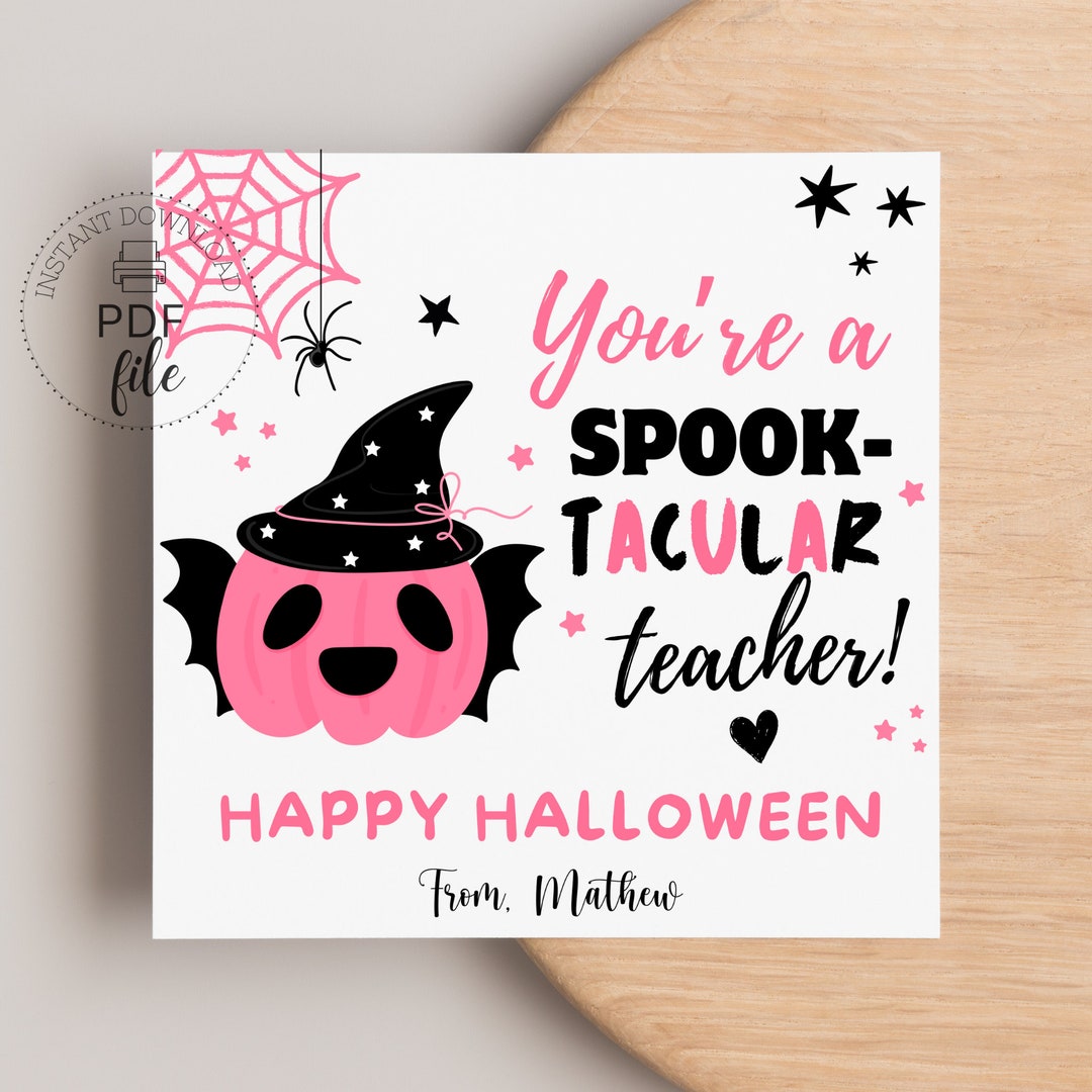 Halloween Teacher Gift Tag Printable Treat Bag Tag Personalized Spook ...