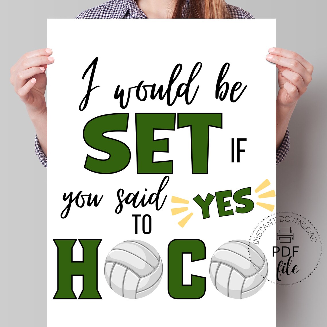 Volleyball HOCO Proposal Sign Printable I Would Be Set If You Said Yes ...
