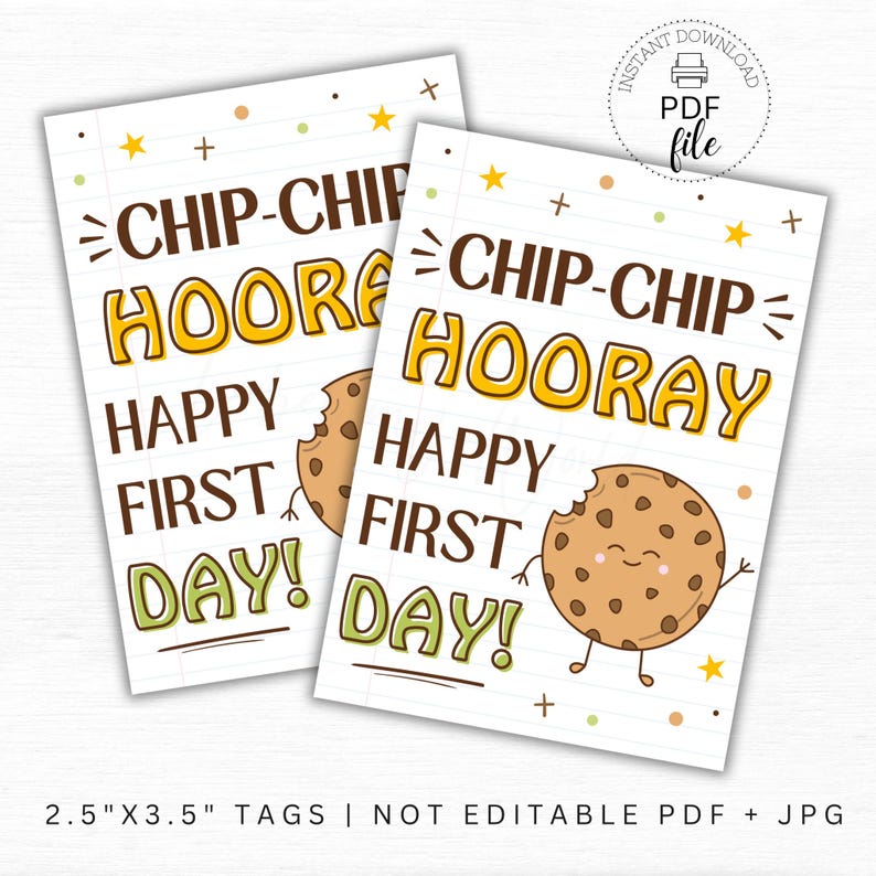 Printable Chocolate Chip Cookie Gift Tag, Chip Chip Hooray Happy First ...