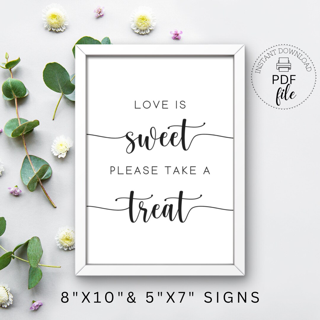 Printable Wedding Table Sign PDF Template Love is Sweet Please Take a ...