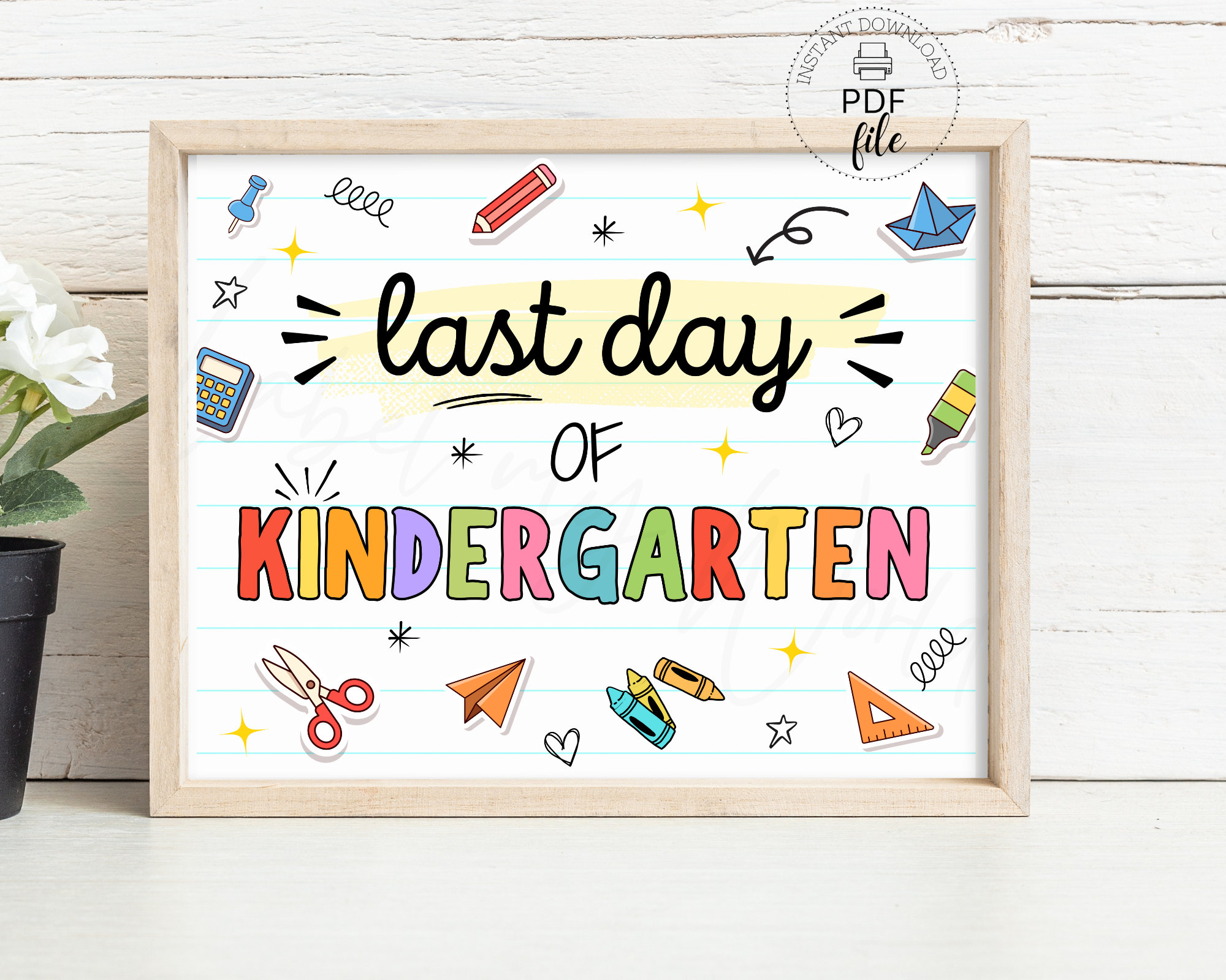 Printable 10"x8" First & Last Day of Kindergarten Signs | Kindergarten ...
