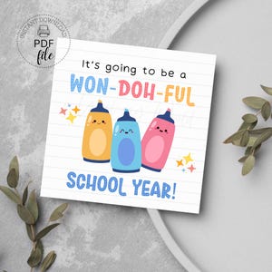 Printable Back to School Play Dough Gift Tag, It's Going to Be a Won ...