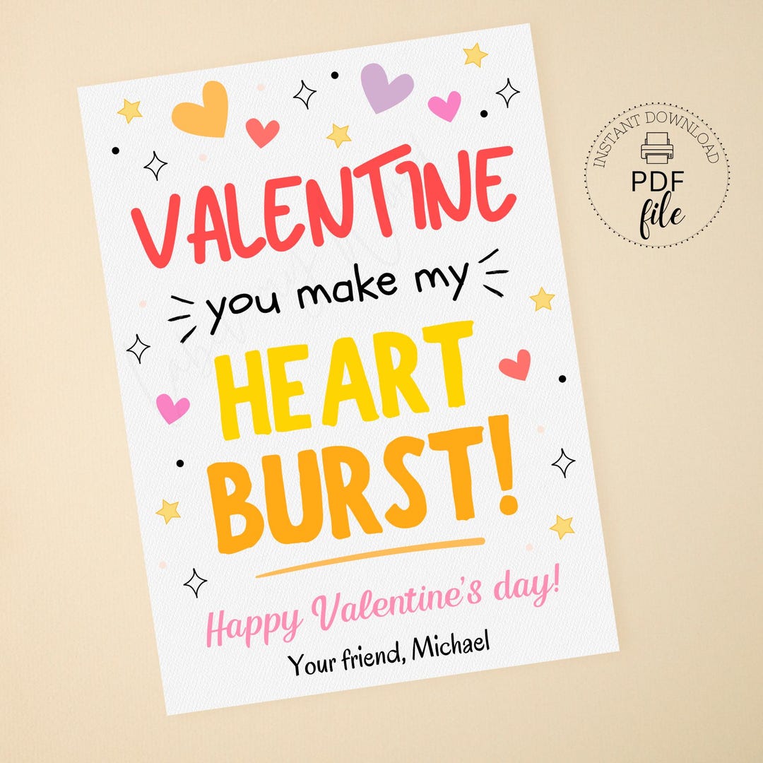 Printable Valentine Candy Gift Tag, You Make My Heart Burst Happy ...