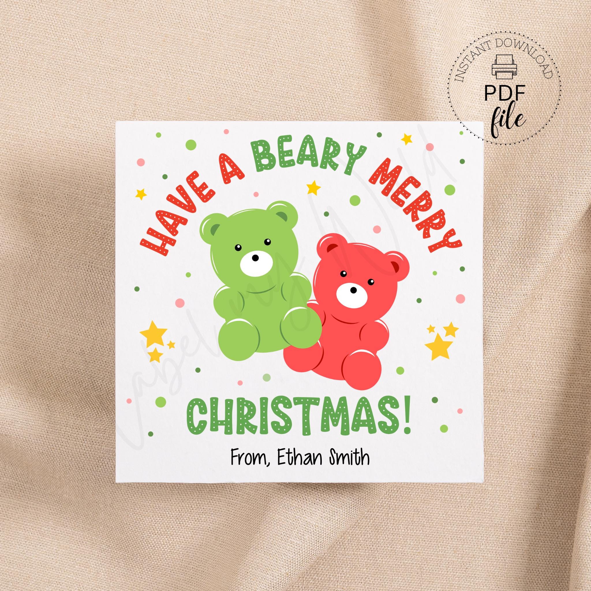 Printable Gummy Bear Tag, Have a Beary Merry Christmas Personalized 2 ...