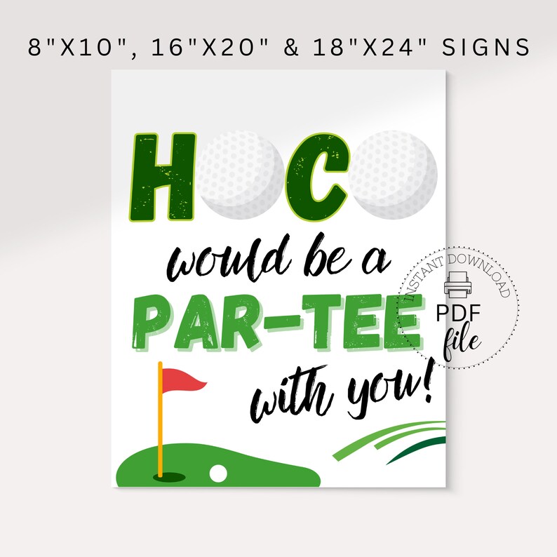 Printable Golf Homecoming Proposal Sign Hoco Would Be A Par-tee With ...