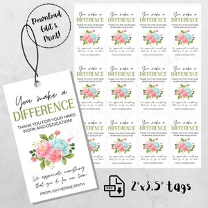 Printable You Make a Difference Tags, Teacher/employee/nurse/staff ...