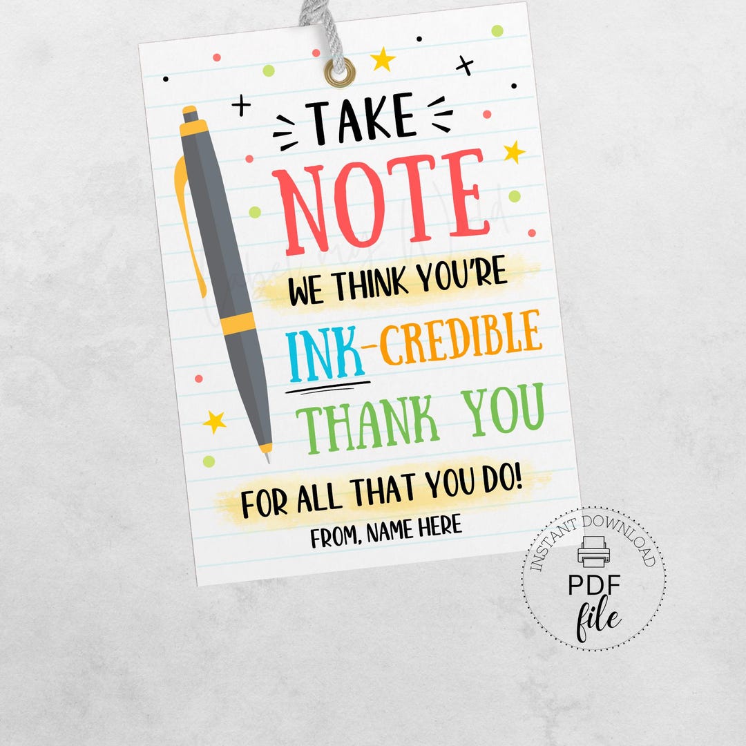 Pen Notepad Teacher Appreciation Printable Gift Tag, Take Note You're ...