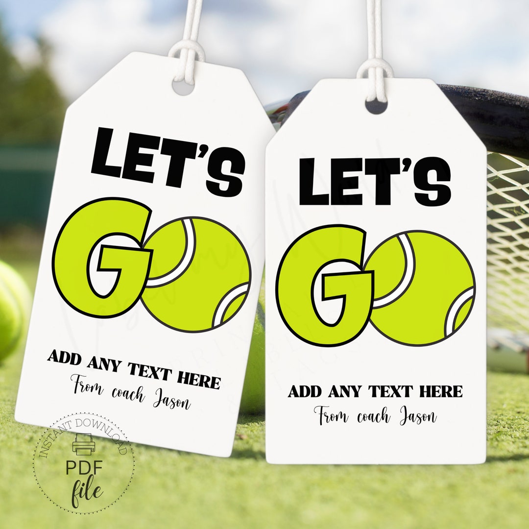Tennis Team Let's Go Tags Printable Tennis Good Luck Game Day Snacks ...