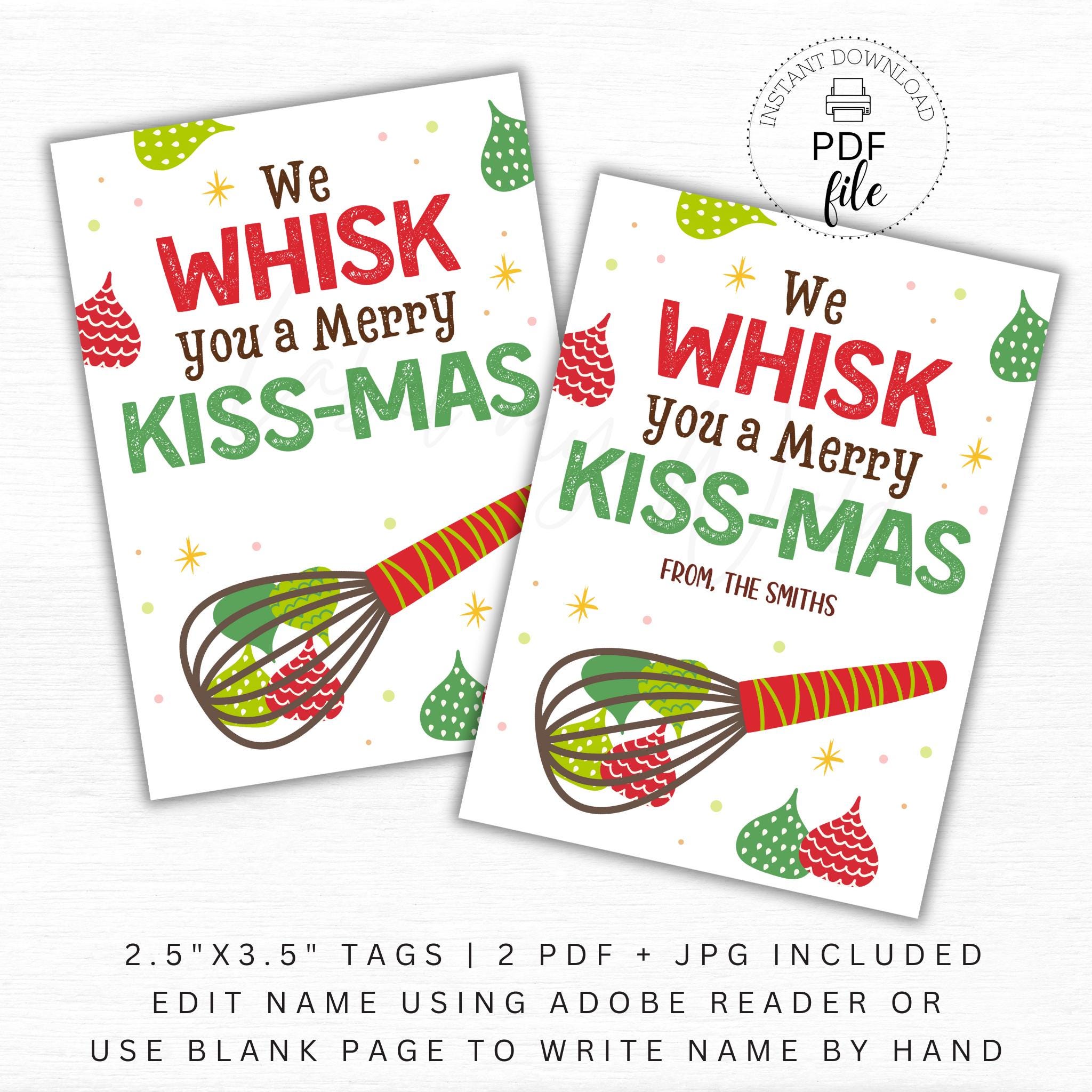 Printable We Whisk You A Merry Kissmas Tags, Personalized Christmas ...