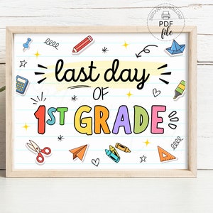 Printable 10"x8" First & Last Day of 1st Grade Signs | First Grade Back ...