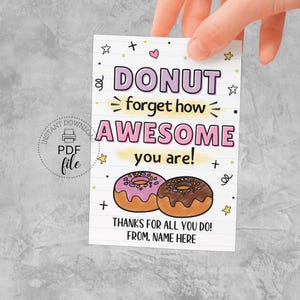 Printable Appreciation Donut Tag, Donut Forget How Awesome You Are ...