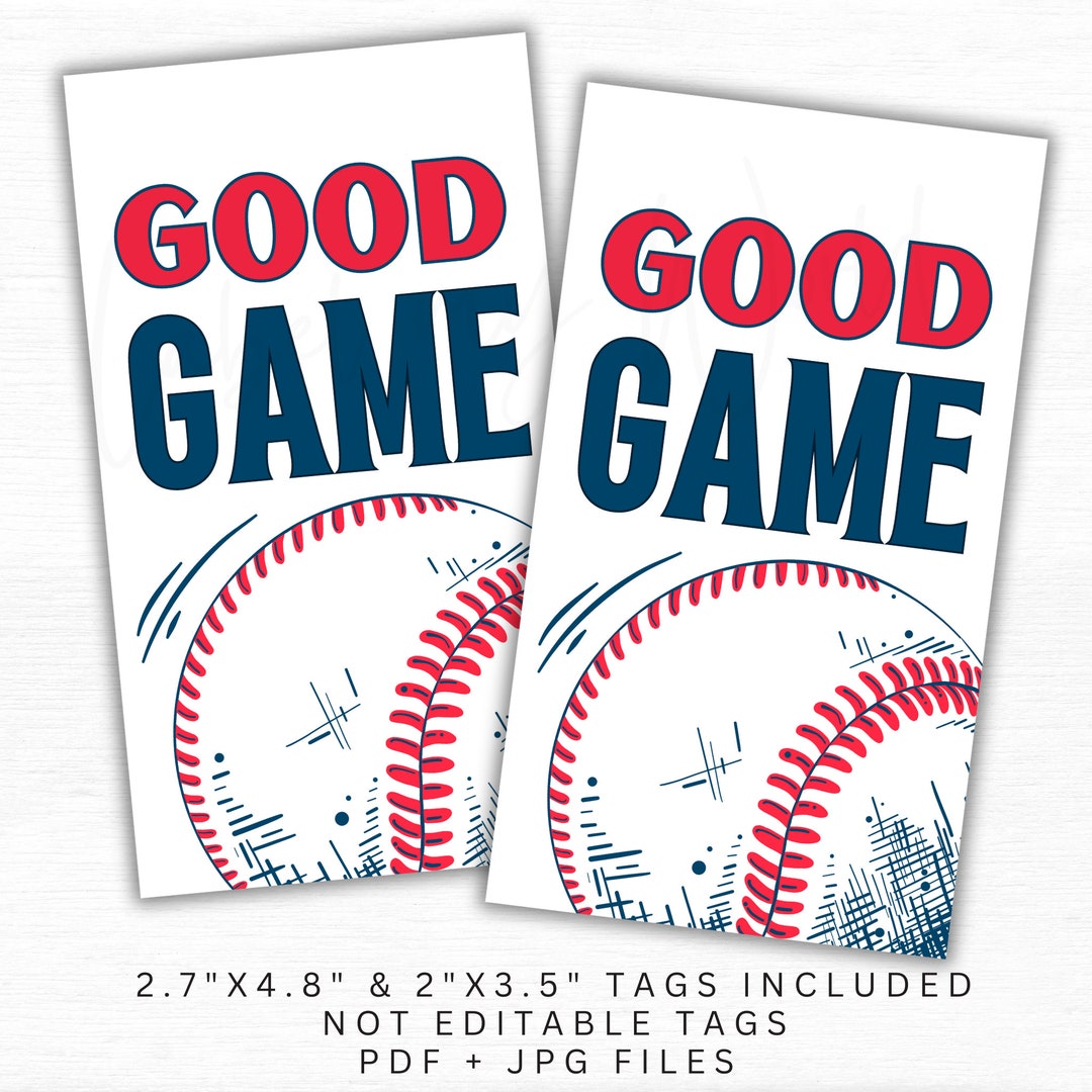 Printable Baseball Good Game Tags, Baseball Game/tournament Treat Tag ...