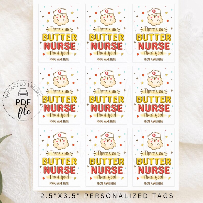 Printable Nurse Appreciation Popcorn Gift Tag, There's No Butter Nurse ...