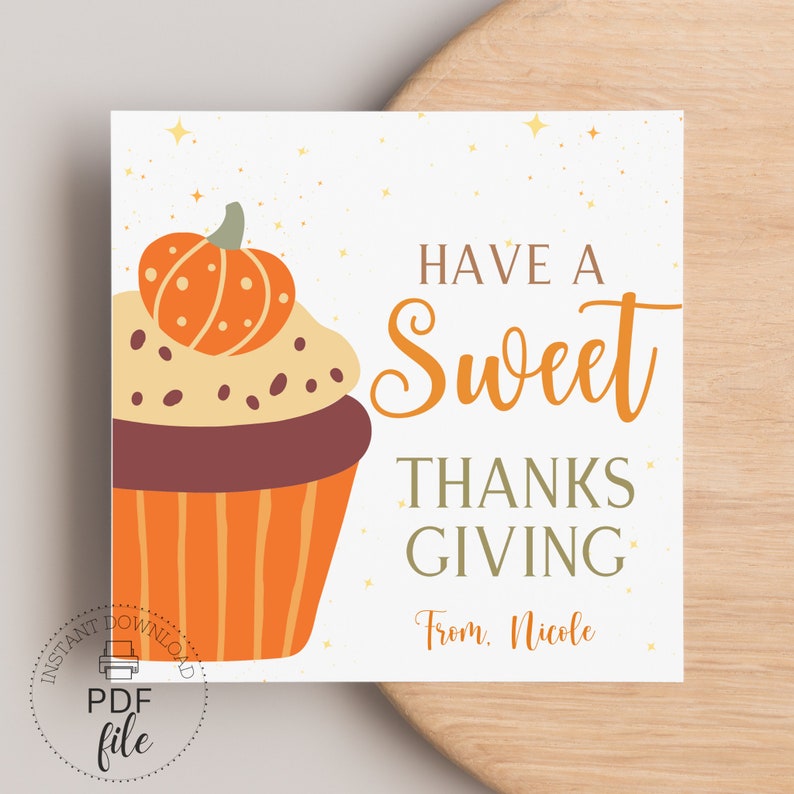 Have a Sweet Thanksgiving Appreciation Treat Tag Printable - Etsy