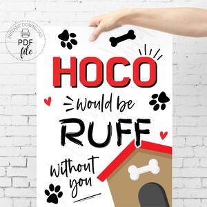 Printable Dog HOCO Proposal Sign, Hoco Would Be Ruff Without You Poster ...