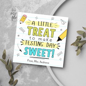 Printable Testing Day Gift Tag, School A Little Treat to Make Testing ...
