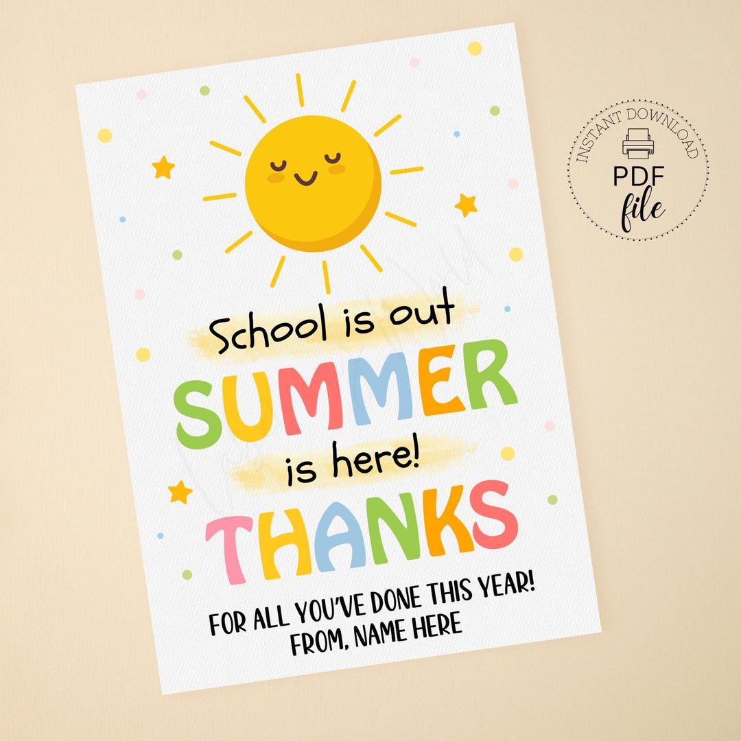 Printable School is Out Summer is Here Gift Tag, Personalized Teacher ...