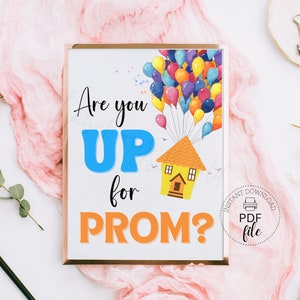 Printable up Balloons PROM Proposal Sign | Are You up for Prom? Poster ...