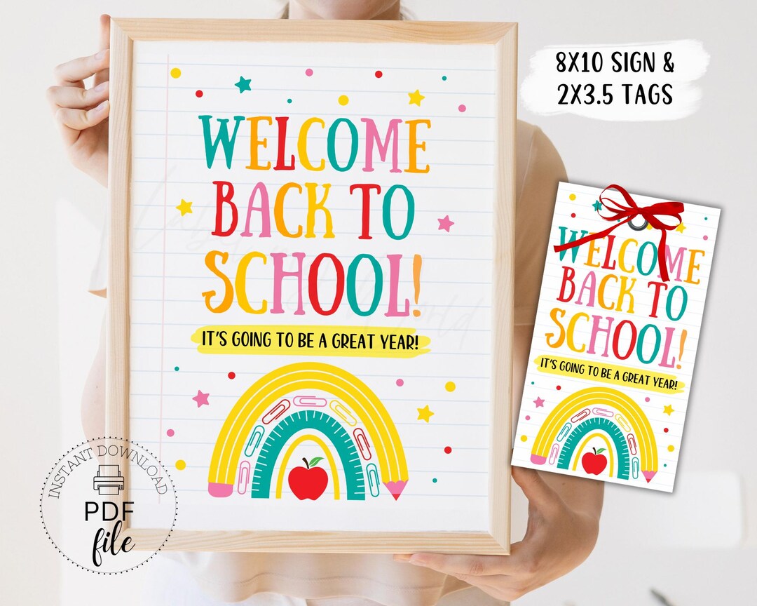Welcome Back to School Printable Sign + Gift Tag, Teacher School Staff ...