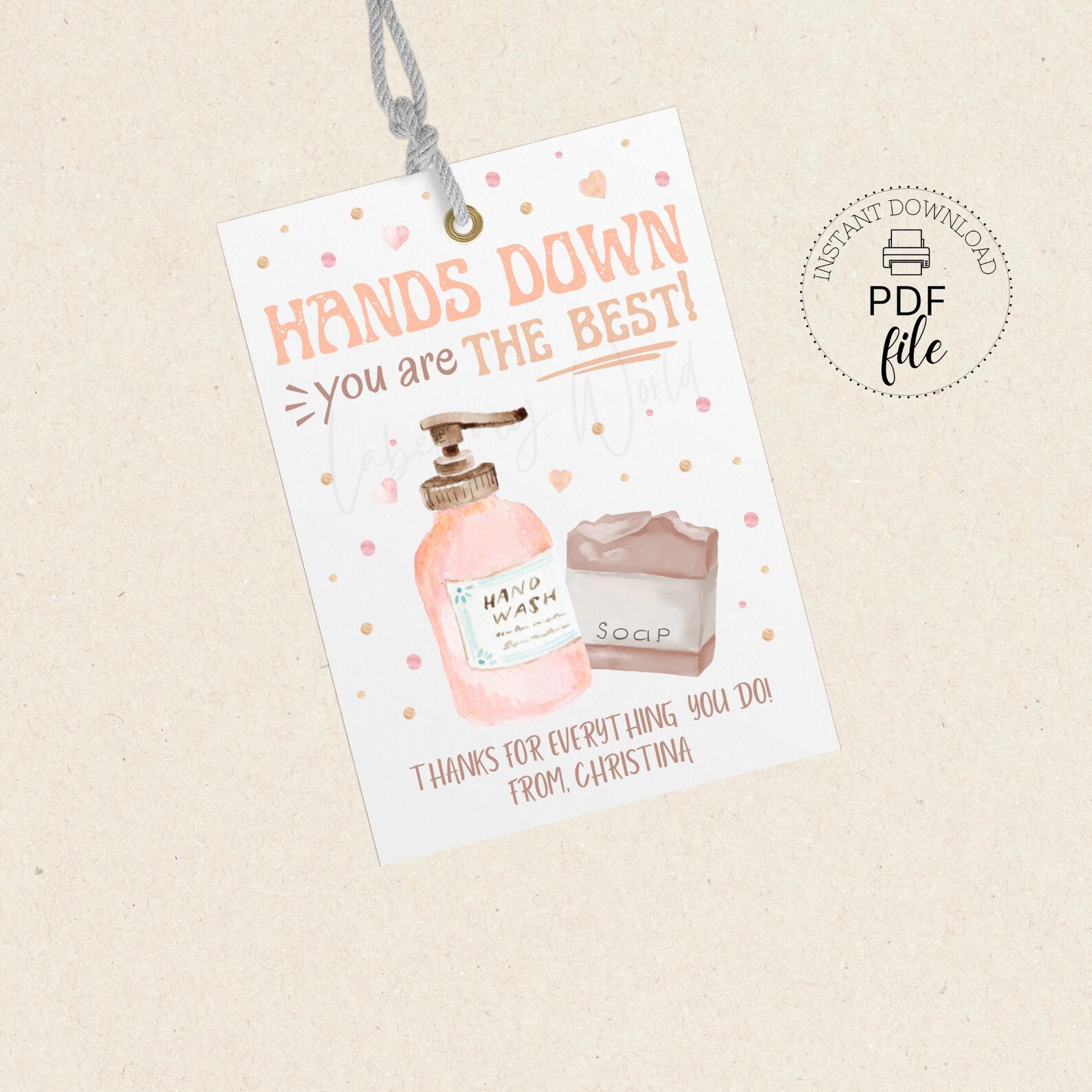 Printable Soap Appreciation Gift Tag, Hands Down You Are the Best ...
