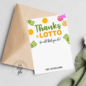 Printable Thanks a Lotto Lottery Ticket Holder | Appreciation, Birthday ...