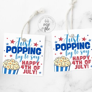 Just Popping by to Say Happy 4th of July Tags | Popcorn Treat Bag Tag ...