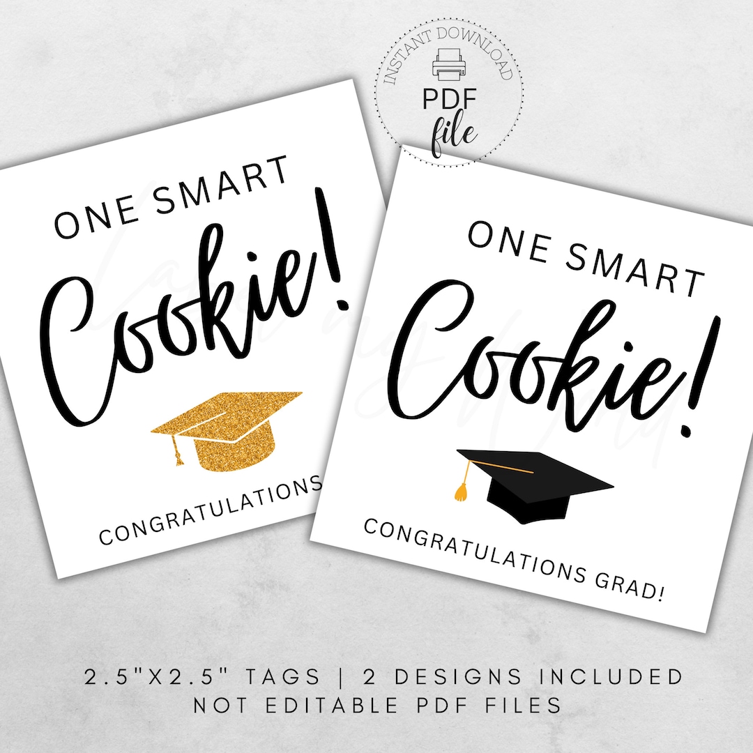 Printable One Smart Cookie Congratulations Grad Gift Tag, Graduation ...