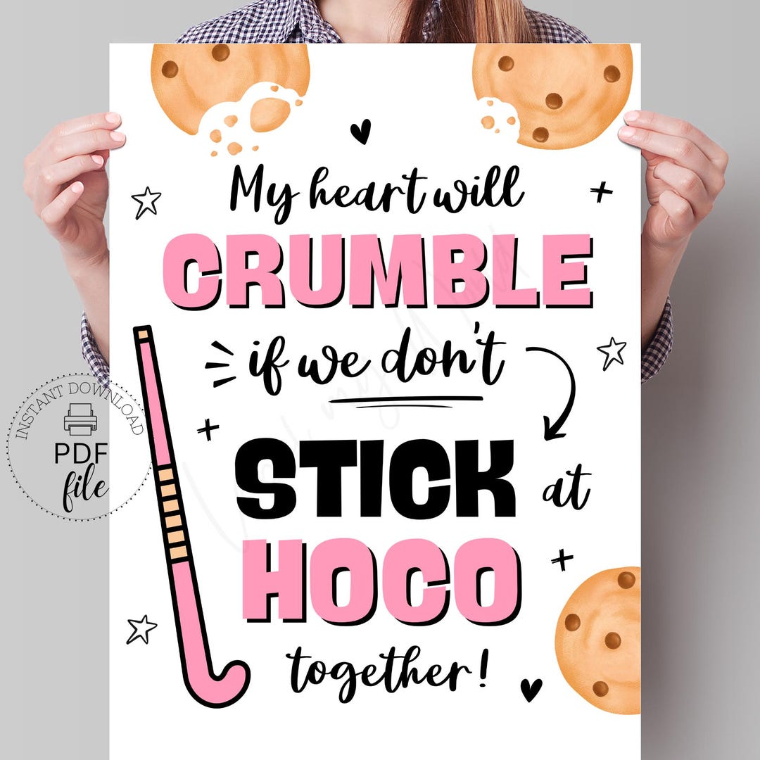 Printable Field Hockey & Cookies Proposal Sign, My Heart Will Crumble ...