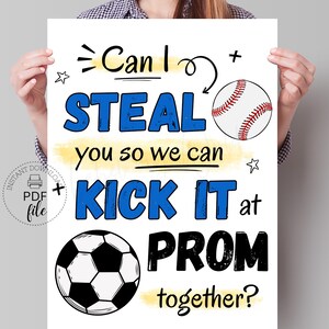 Printable Baseball & Soccer Players Promposal Sign, Can I Steal You so ...