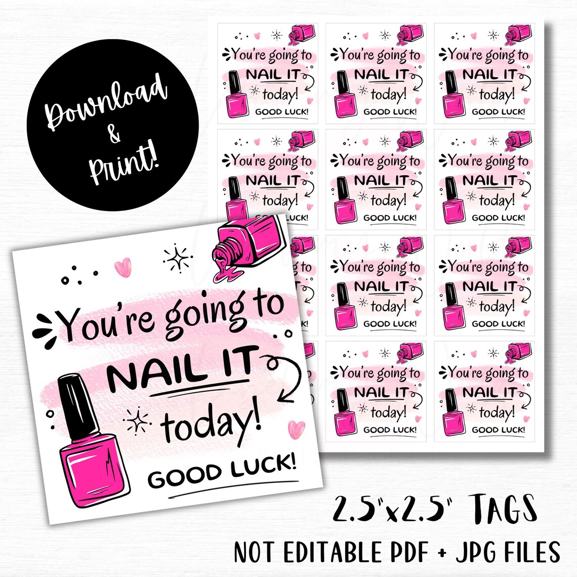 Printable Nail Polish Tag, You're Going to Nail It Today Gift Tags ...