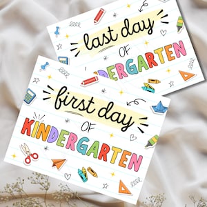 Printable 10"x8" First & Last Day of Kindergarten Signs | Kindergarten ...
