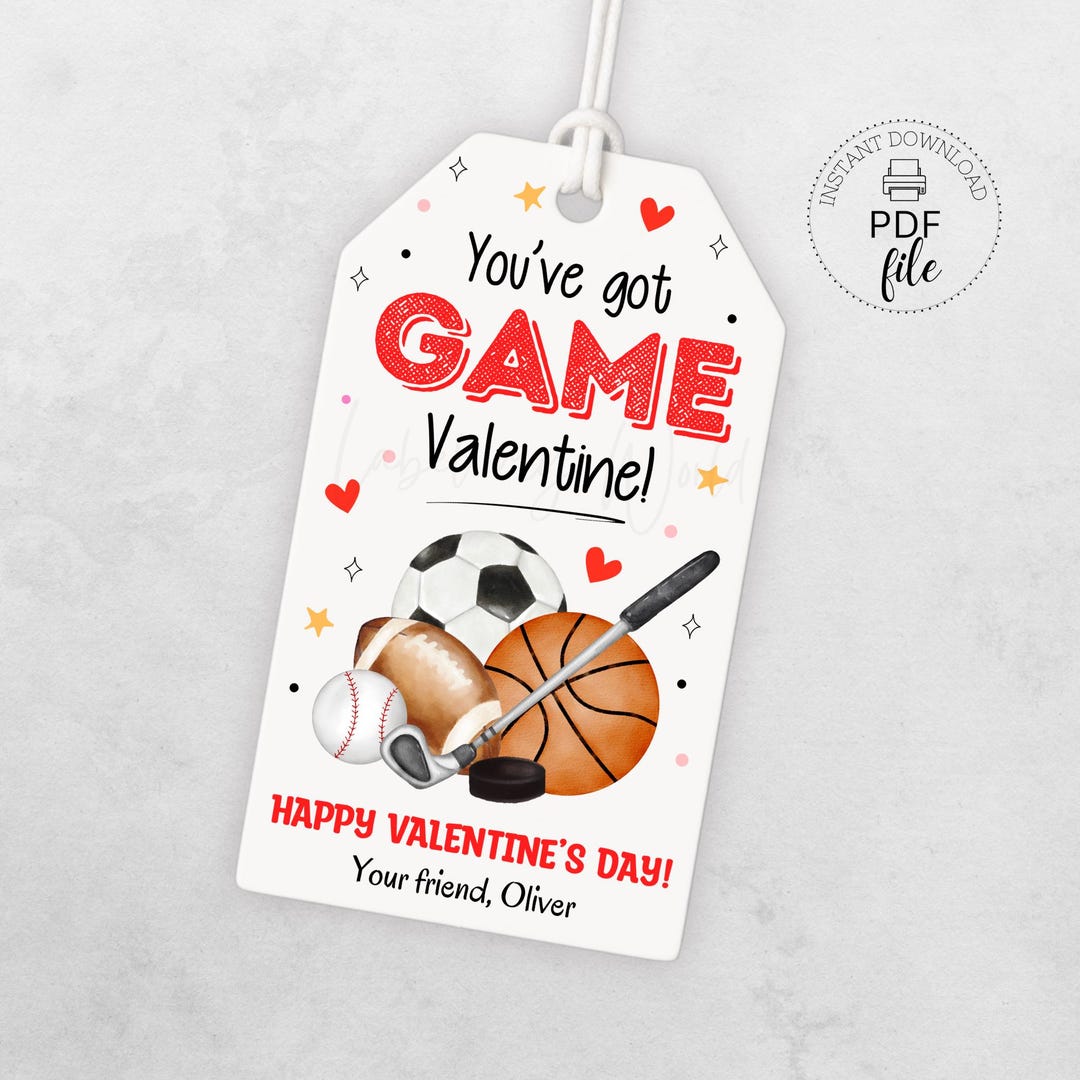 Printable Valentine Sports Gift Tag, Personalized You've Got Game Happy ...