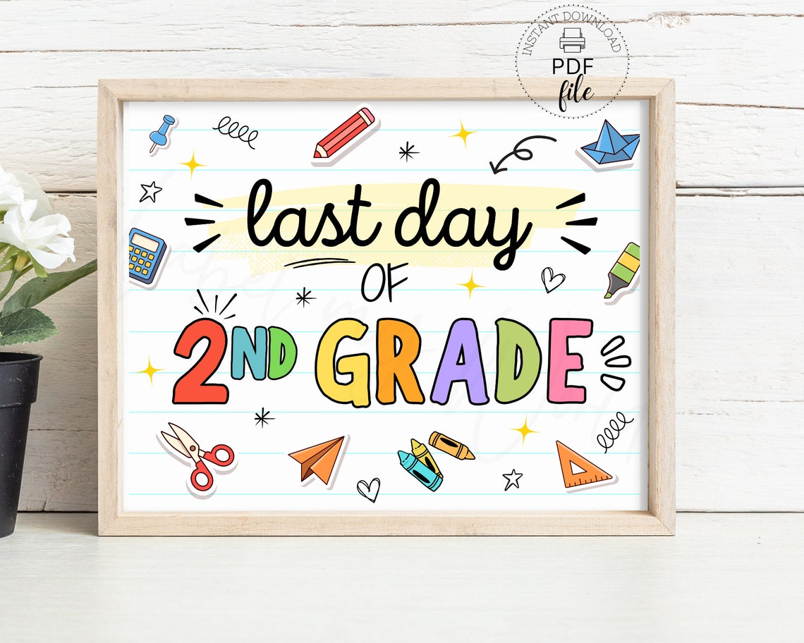 Printable 10"x8" First & Last Day of 2nd Grade Signs | Second Grade ...