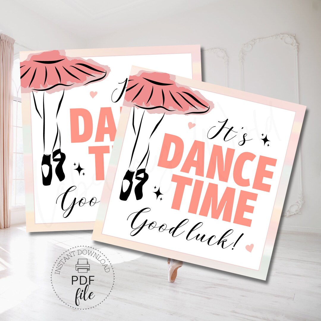 Ballerina Good Luck Tag, Printable Ballet Dancer It's Dance Time Gift ...
