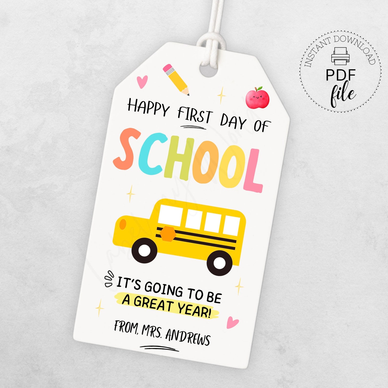 Printable Happy First Day of School Tag, Teacher/classroom Back to ...