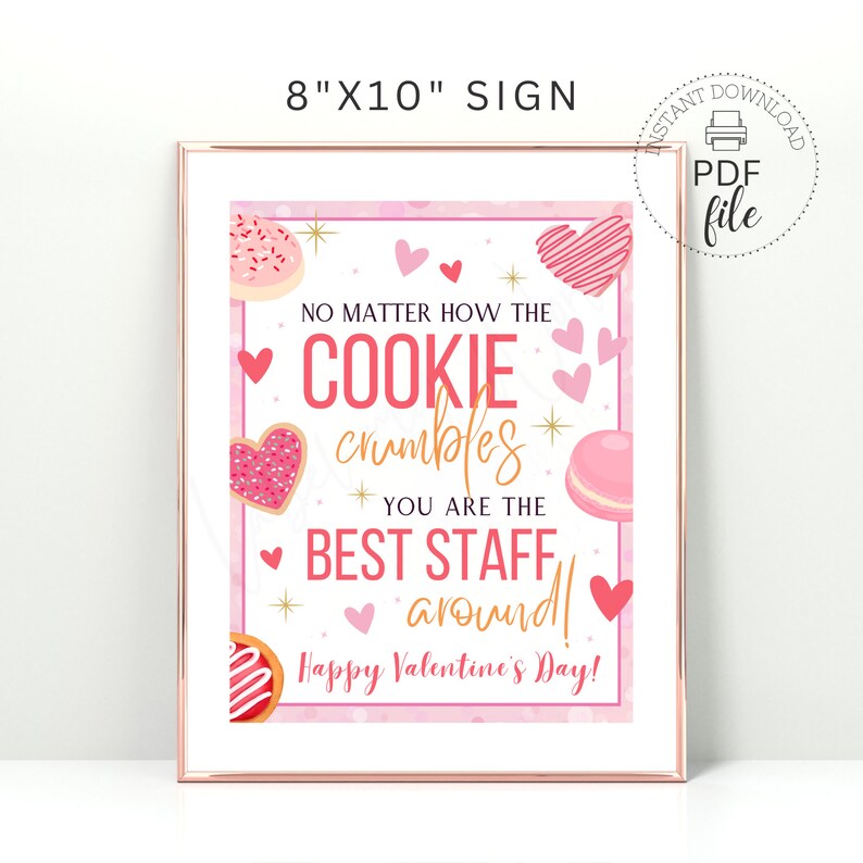 Printable Valentine's Day Cookies Appreciation Sign No Matter How the ...