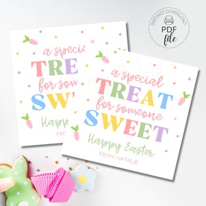 Printable A Special Treat for Someone Sweet Easter Gift Tag ...