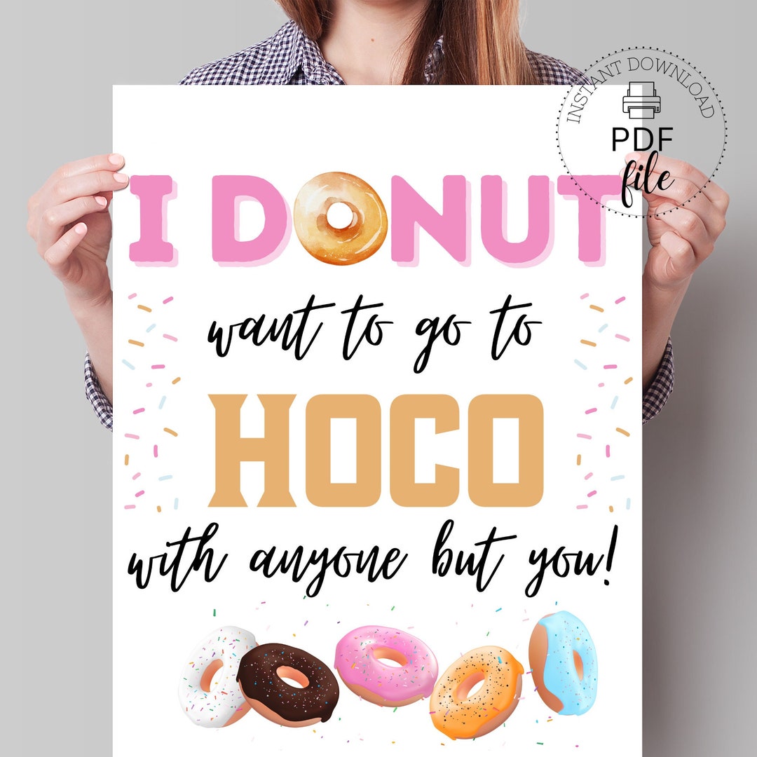 Printable HOCO Donut Proposal Sign Homecoming I Donut Want - Etsy