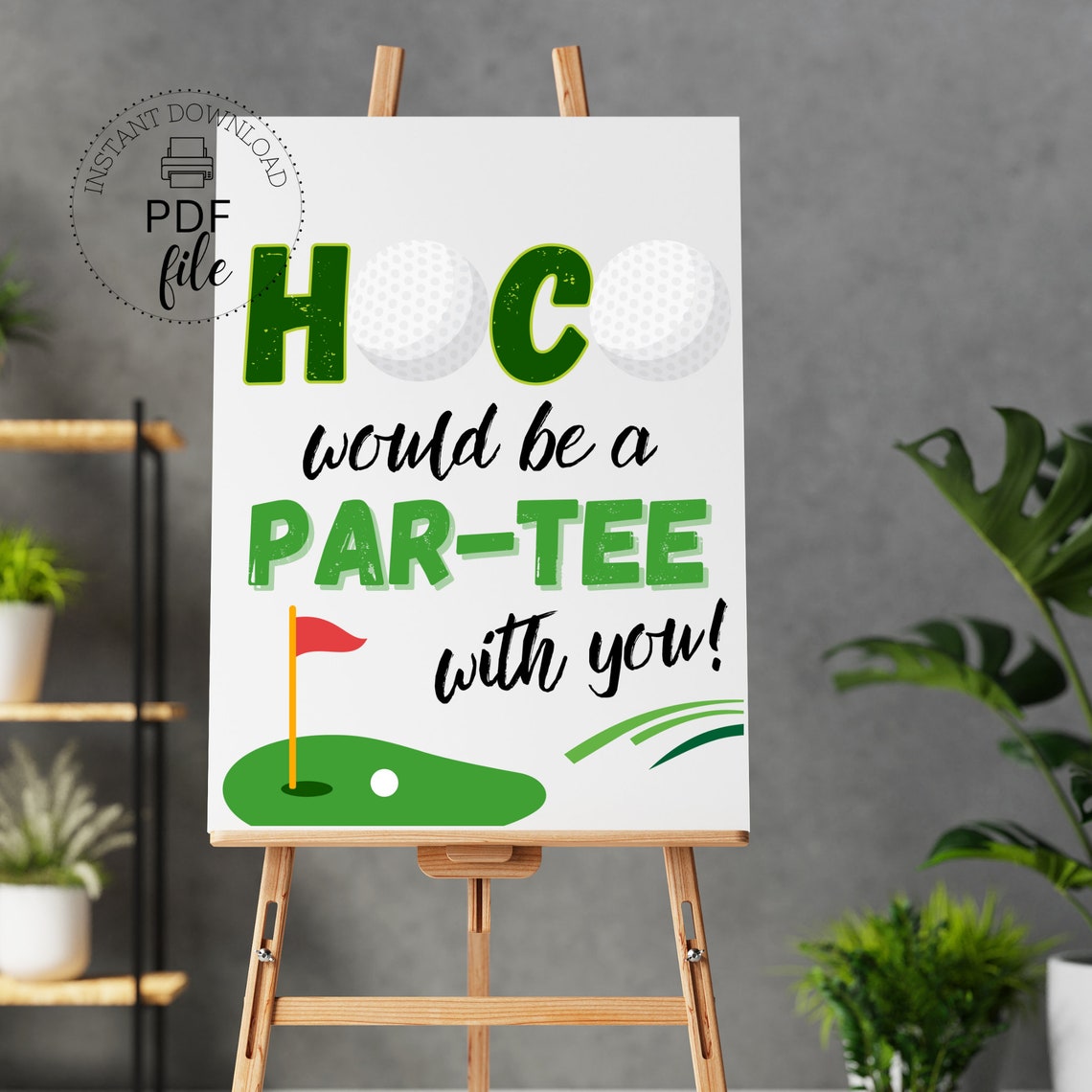 Printable Golf Homecoming Proposal Sign Hoco Would Be A Par-tee With ...