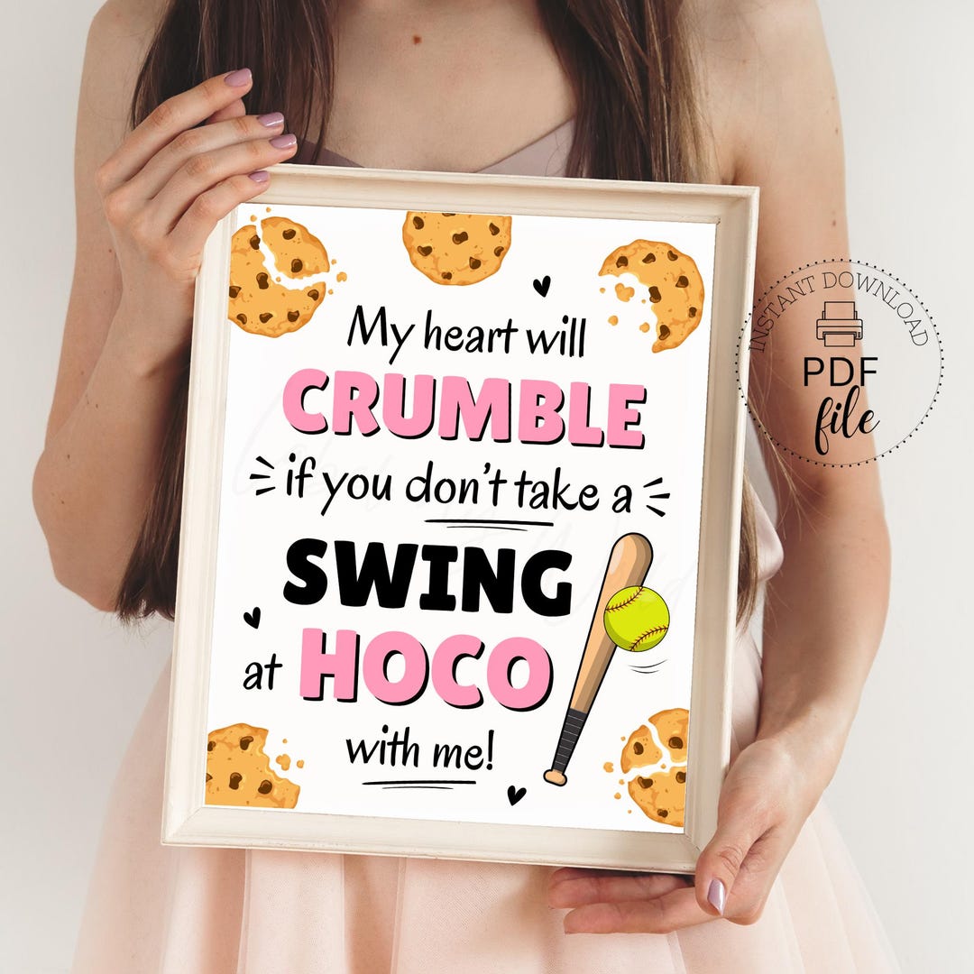 Printable Softball Player & Cookies Homecoming Proposal Sign, My Heart ...
