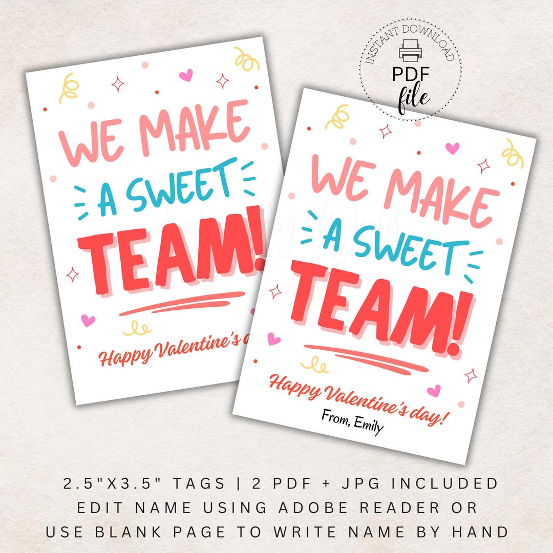 Printable We Make a Sweet Team Gift Tag, Personalized Happy Valentine's ...