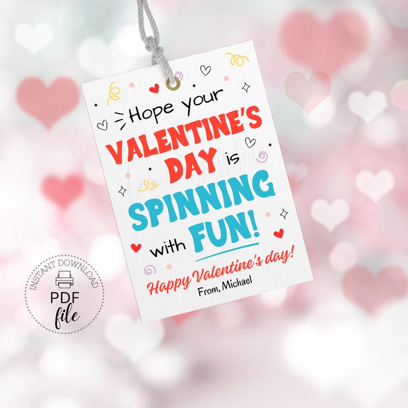 Printable Fidget Spinner Gift Tag, Hope Your Valentine's Day is ...