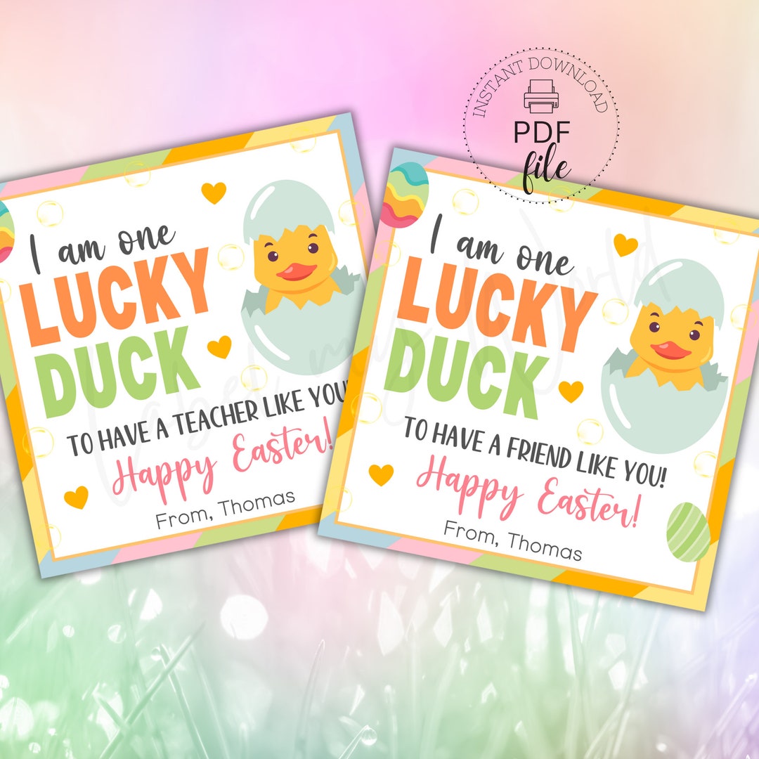 Printable One Lucky Duck Easter Tags, Happy Easter School/classroom ...